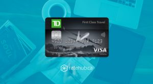 TD First Class Travel Visa Infinite Card | Ratehub.ca